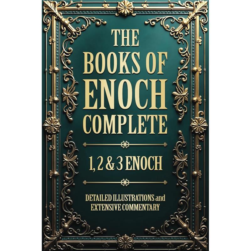 The Books of Enoch Complete (Illustrated): The 1, 2 & 3 Enoch ...