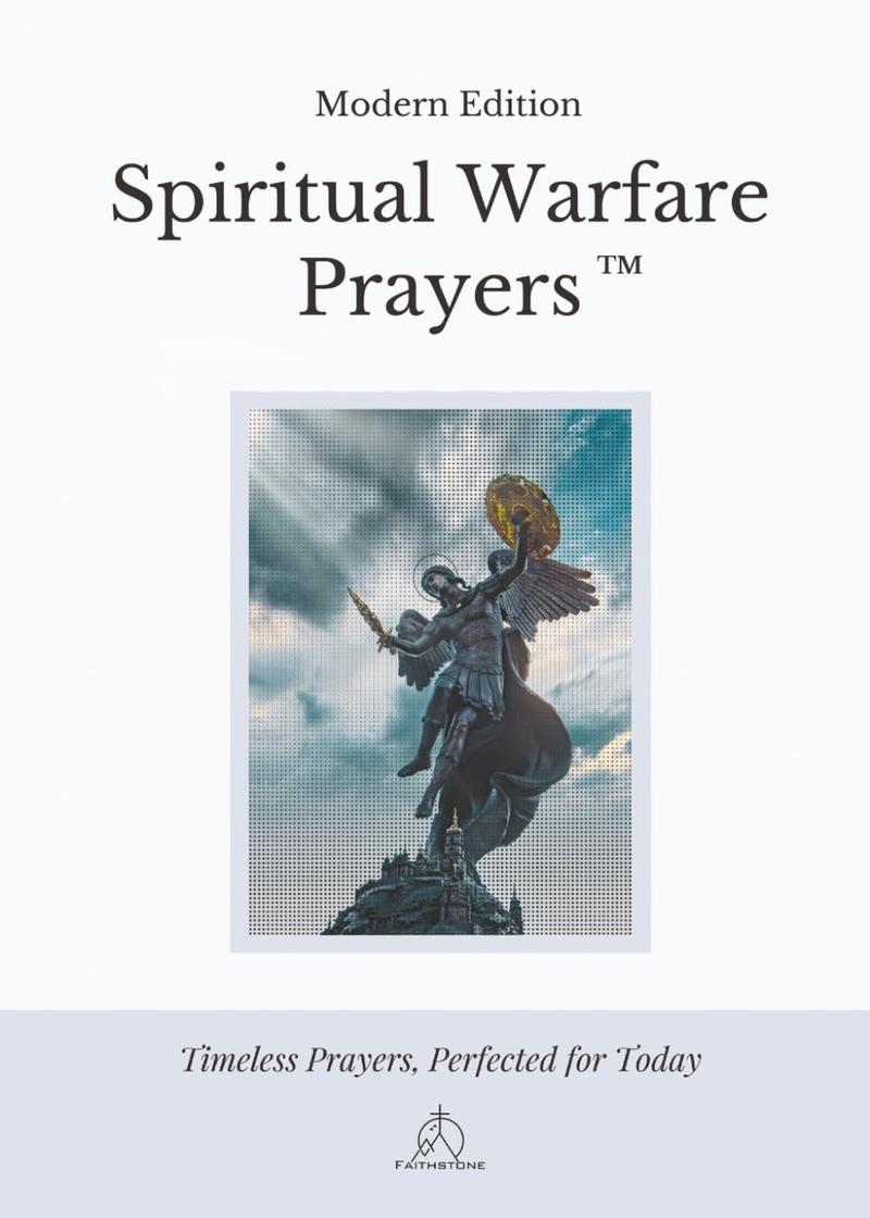 Spiritual Warfare Prayers: Modern Edition – The Original Trusted Viral Edition That Helps You ...