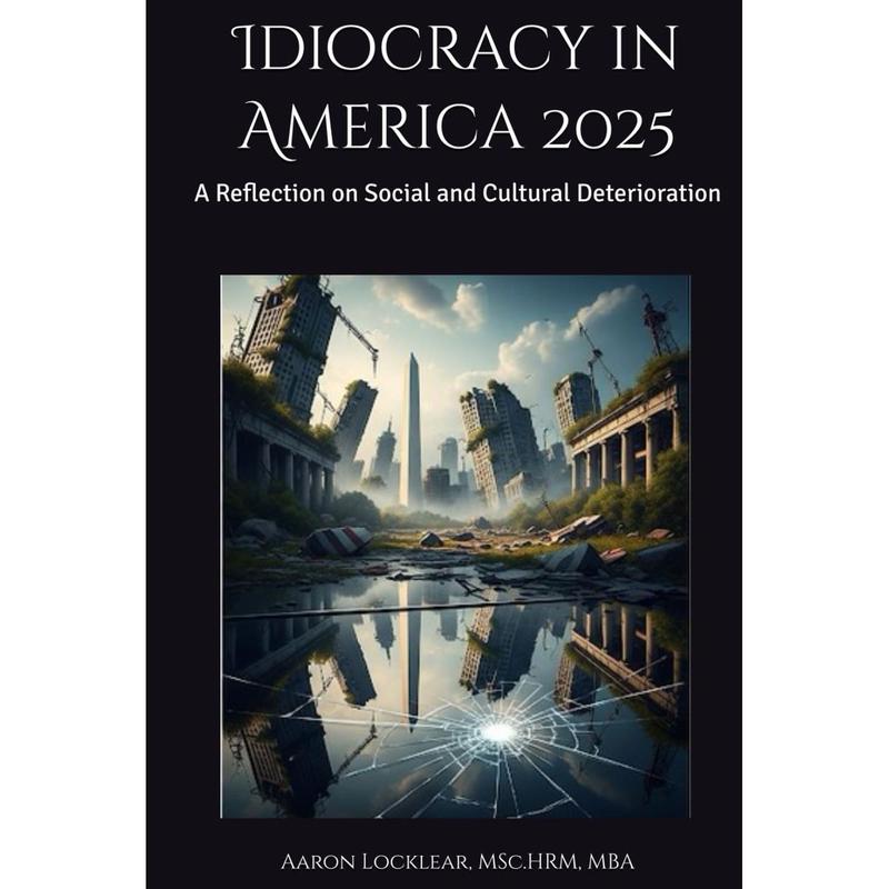 Idiocracy in America 2025: A Reflection on Social and Cultural ...