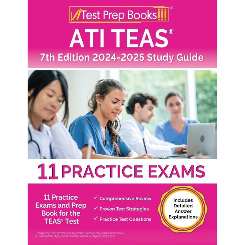 ATI TEAS 7th Edition 2024-2025 Study Guide: Practice Exams and Prep ...