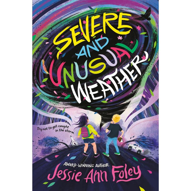 Severe and Unusual Weather by Jessie Ann Foley [Hardback Book]