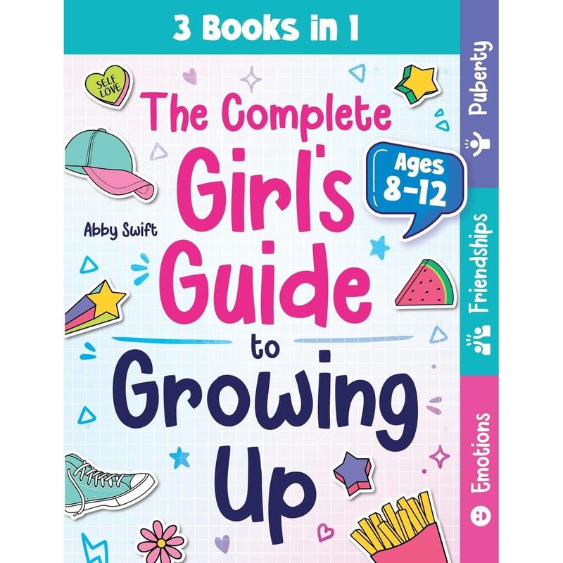 The Complete Girl's Guide to Growing Up: The 3-in-1 Puberty ...