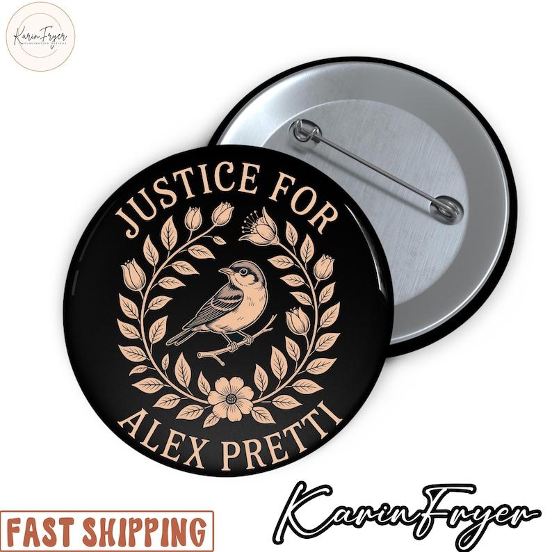 Justice for Alex Pretti Pin, Be Pretti Good Pin, Activism Accessory ...