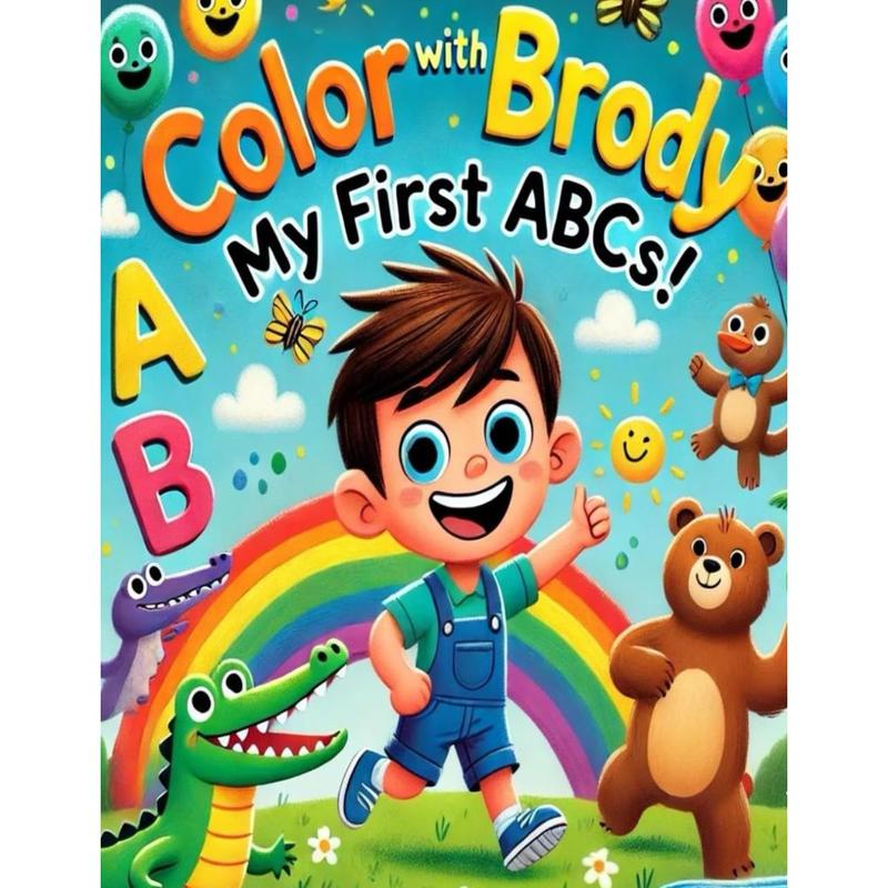 Color with Brody: My First ABCs! Paperback – Large Print, February 15 ...