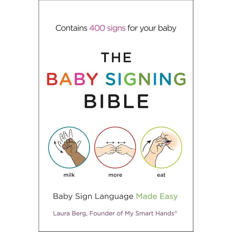 The Baby Signing Bible: Baby Sign Language Made Easy Paperback ...