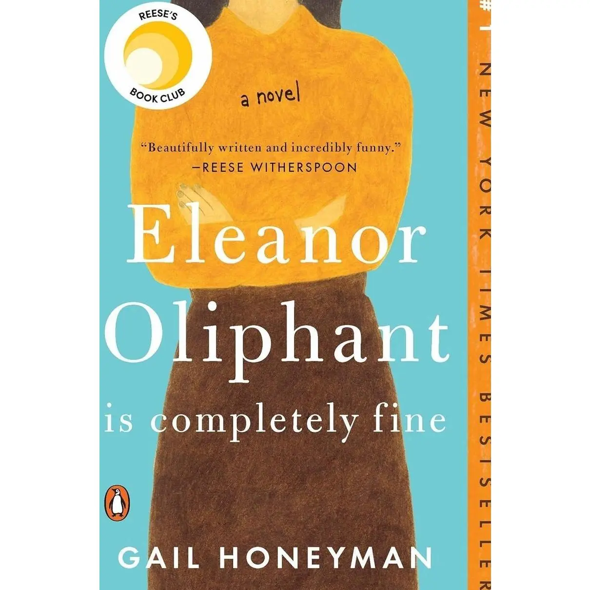 Eleanor Oliphant Is Completely Fine: Reese's Book Club: A Novel ...