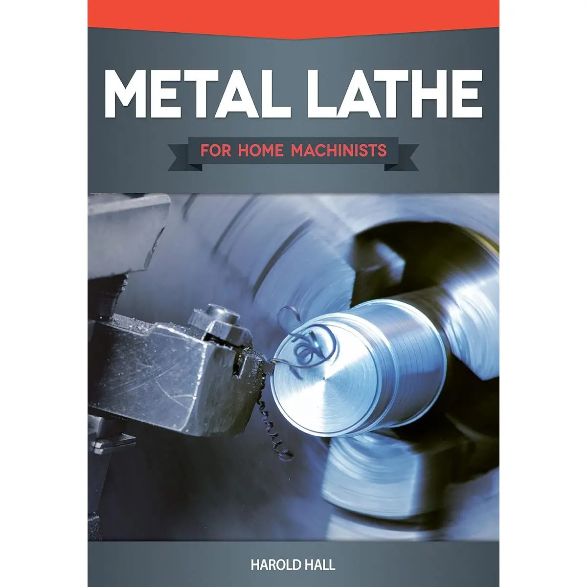 Metal Lathe for Home Machinists (Fox Chapel Publishing) Project-Based ...