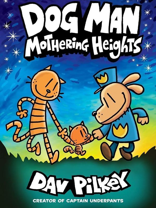 Dav Pilkey Dog Man: Mothering Heights A Graphic Novel #10 International ...